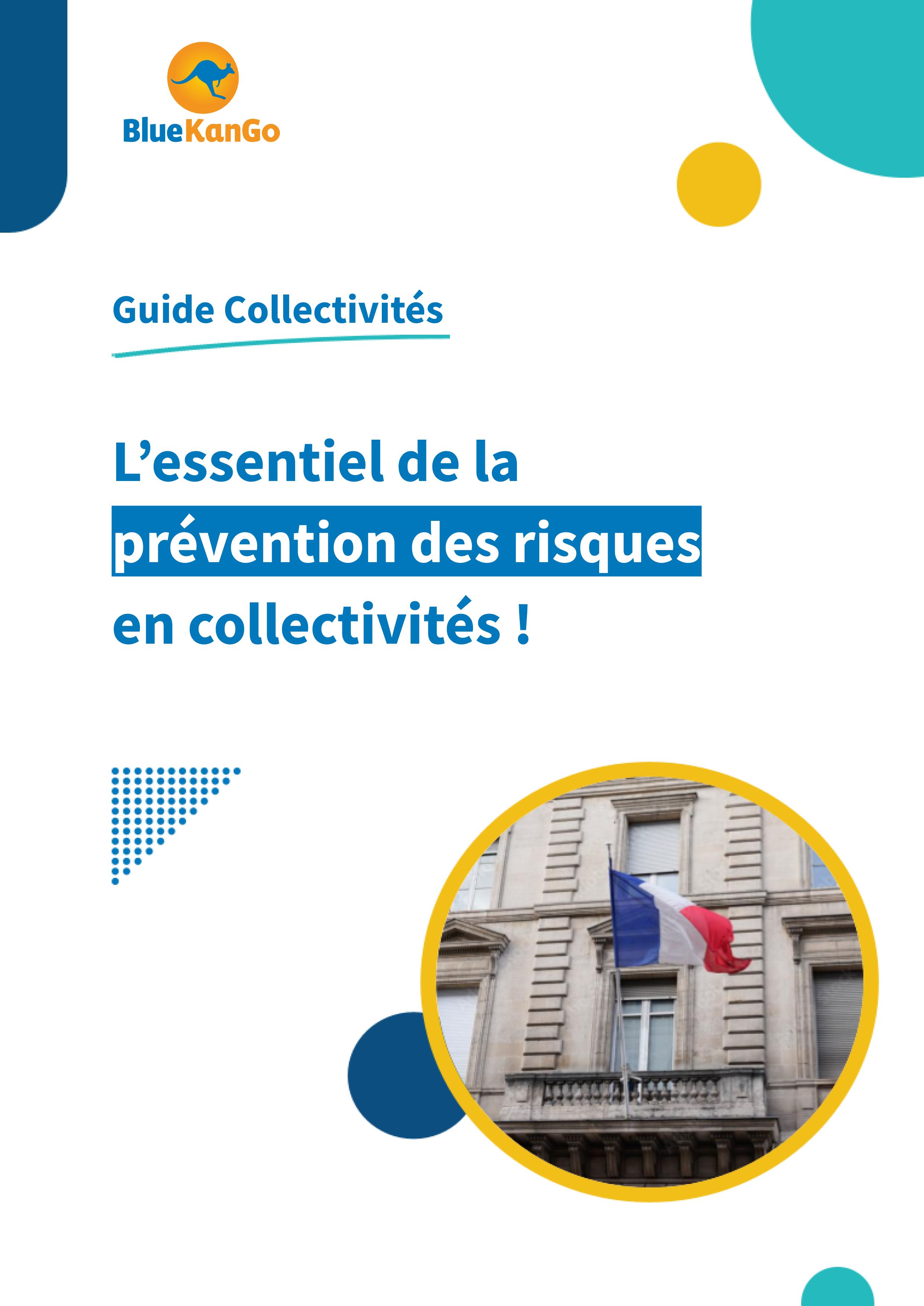 [Guide Collectivités] L’essentiel de la prévention des risques en collectivités